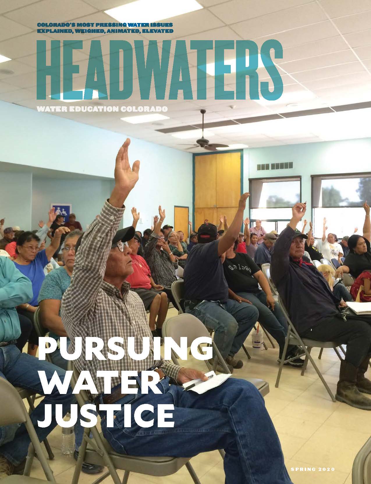 Spring 2020: Pursuing Water Justice - Water Education Colorado